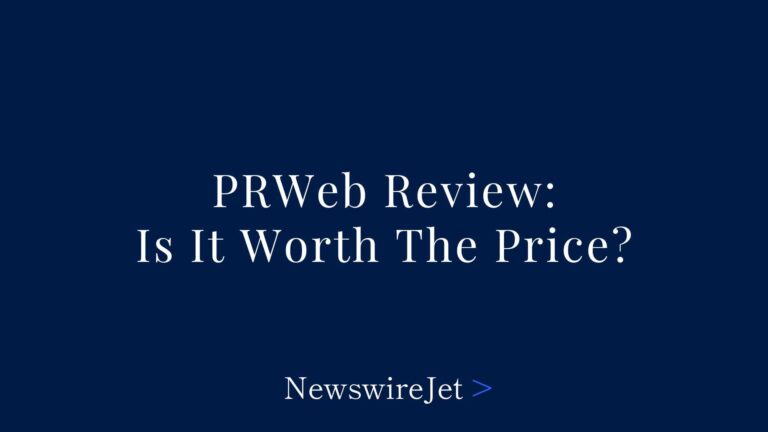 PRWeb Review: Pricing, Features, FAQs - NewswireJet
