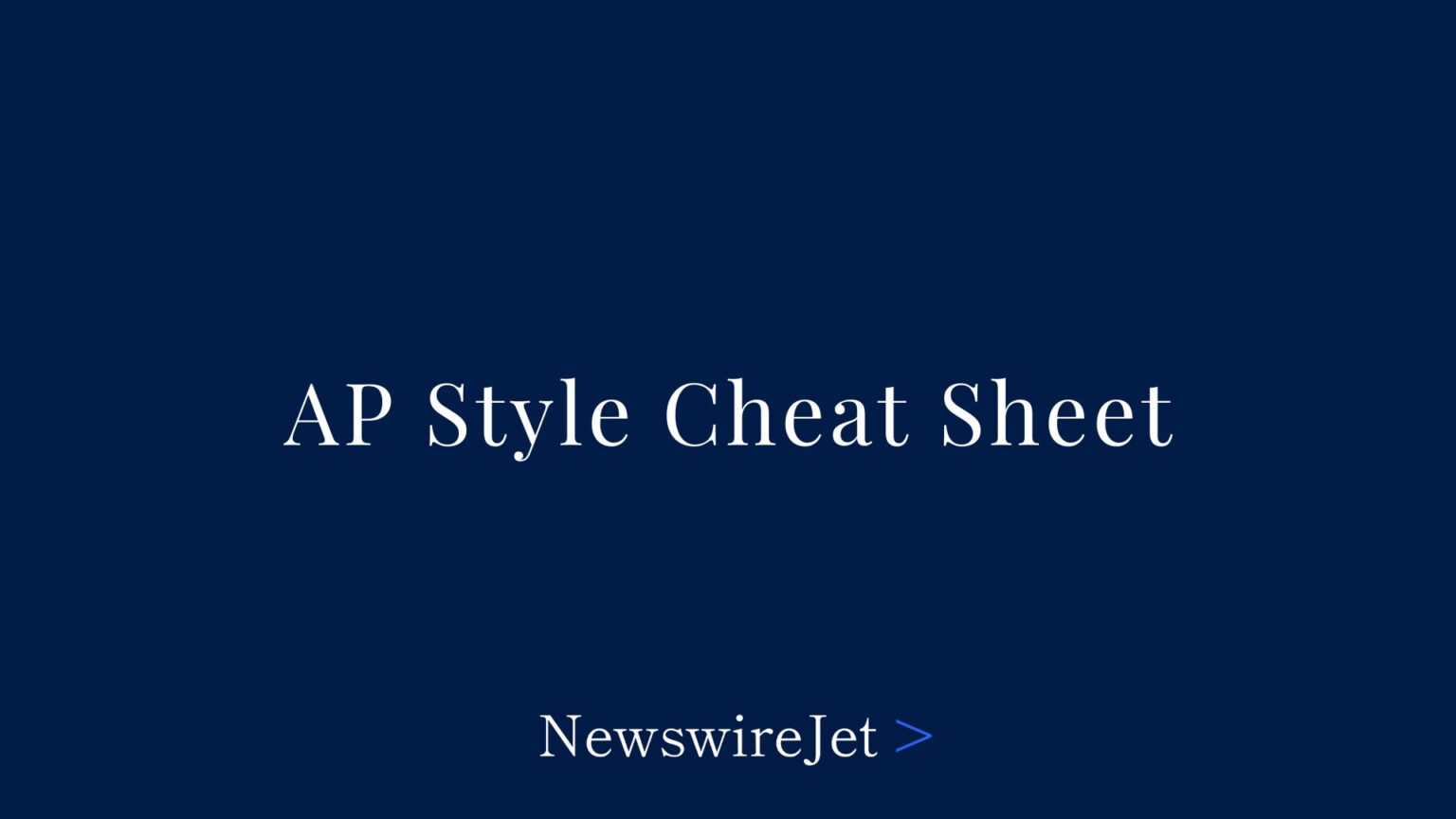 AP Style Cheat Sheet: The Ultimate Guide for Writers and Editors ...