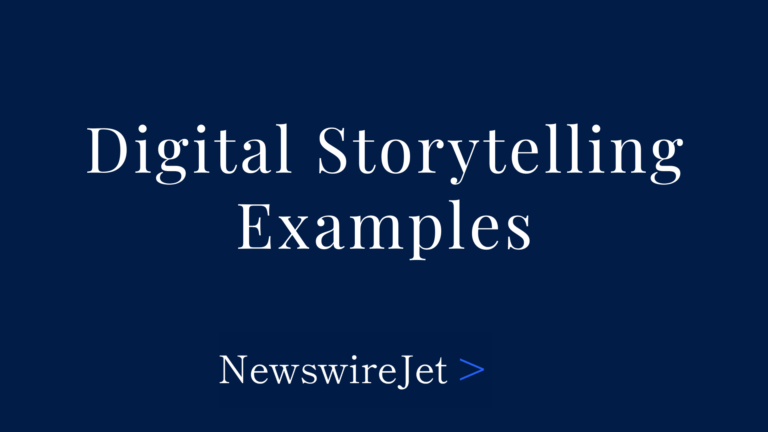 Digital Storytelling Examples: Inspiring Ideas to Spark Creativity - NewswireJet