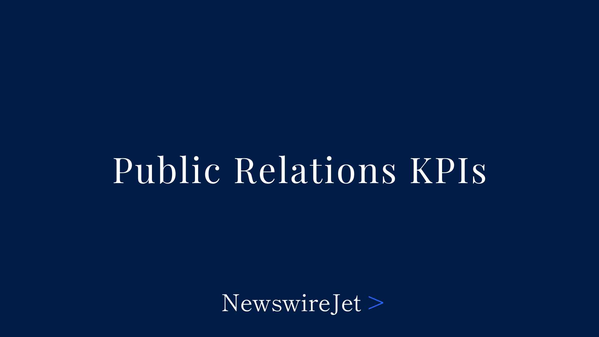 15 Public Relations KPIs that PR Experts Track (and You Should Too ...