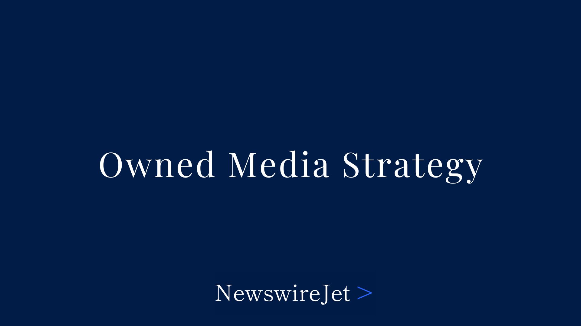 How to Build a Powerful Owned Media Strategy from the Ground Up ...