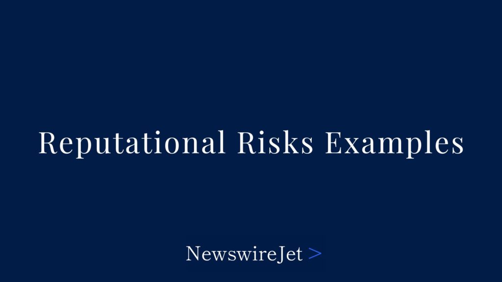 Reputational Risks Examples: How Brands Can Lose Trust Overnight ...