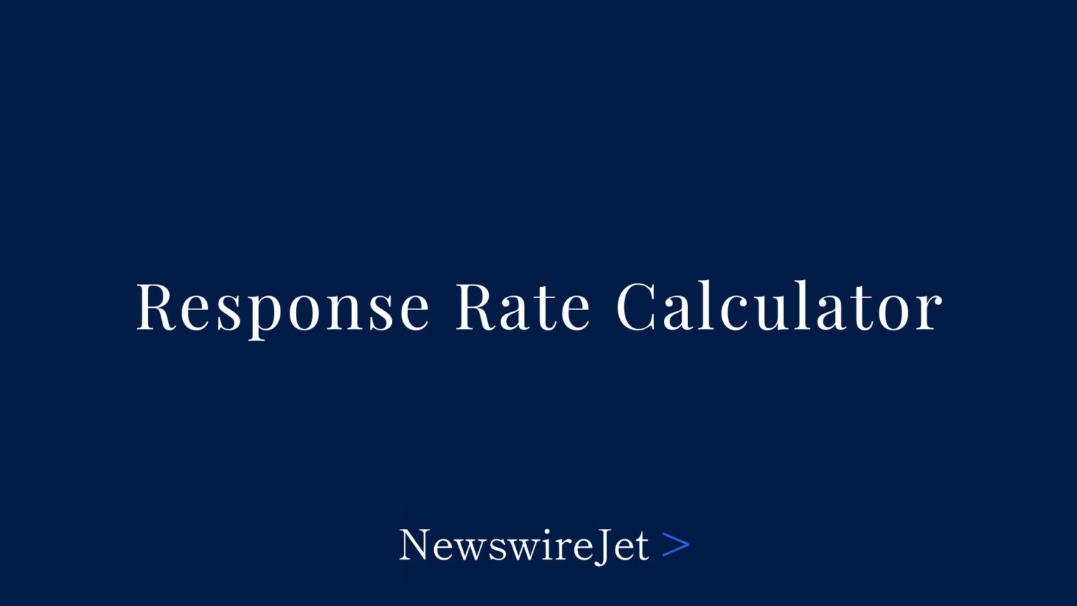 Free Response Rate Calculator - NewswireJet