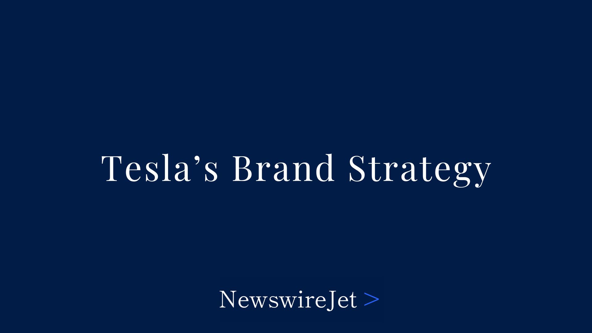 Tesla’s Brand Strategy: What Makes It the World’s Most Valuable Car ...