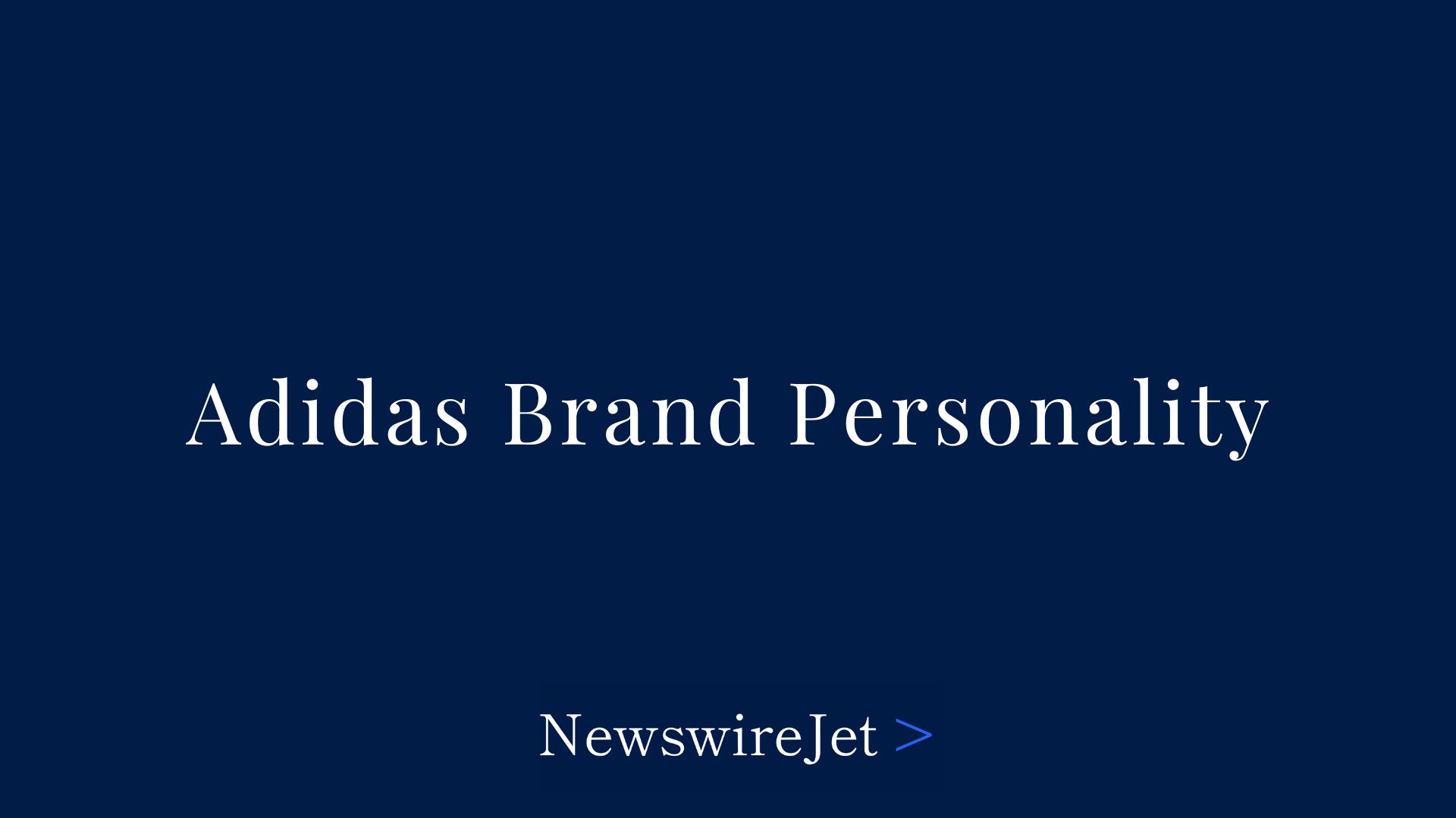 Inside Adidas Brand Personality: How It Wins Over Young Consumers ...