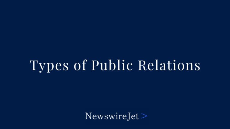 11 Types of Public Relations Every Brand Should Know - NewswireJet